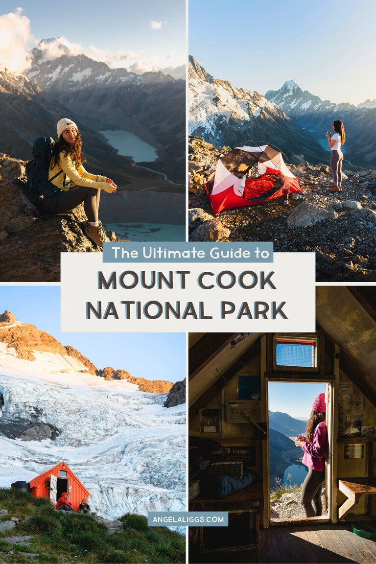 The Ultimate Guide to Mount Cook National Park – Angela Liguori